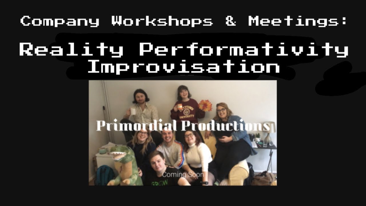 Reality Performativity Improvisation Workshop (PART 2)
