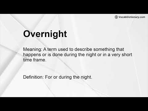 Overnight Meaning