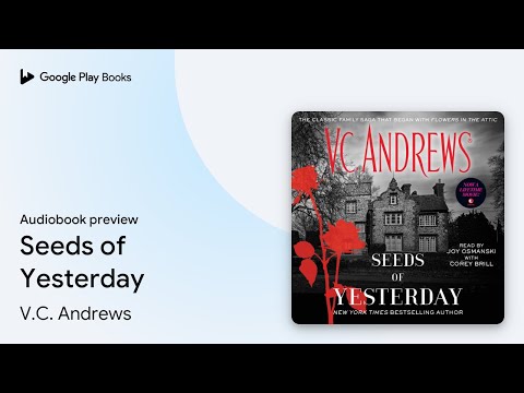 Seeds of Yesterday by V.C. Andrews · Audiobook preview