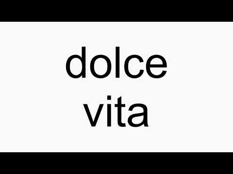 How to pronounce dolce vita