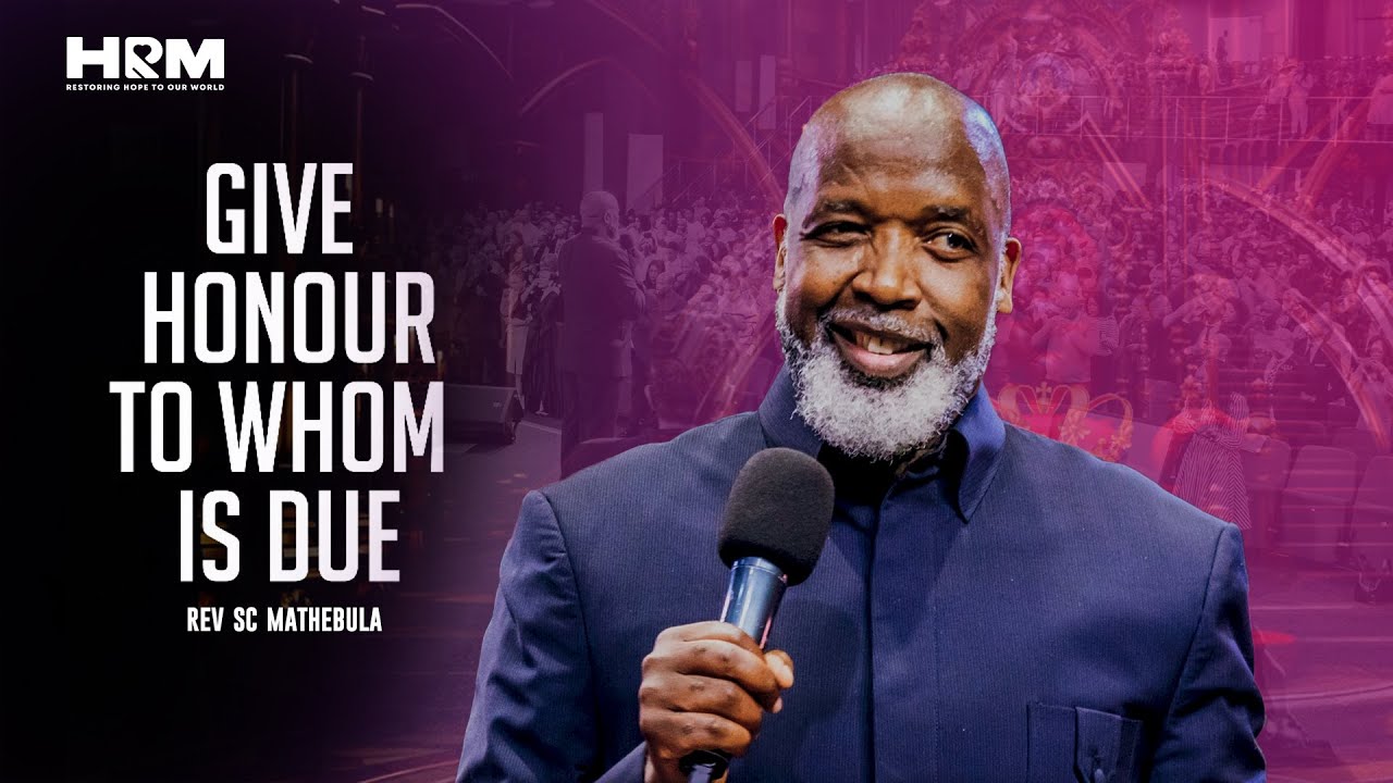 Give honour to whom it is due - Hope Restoration Ministries