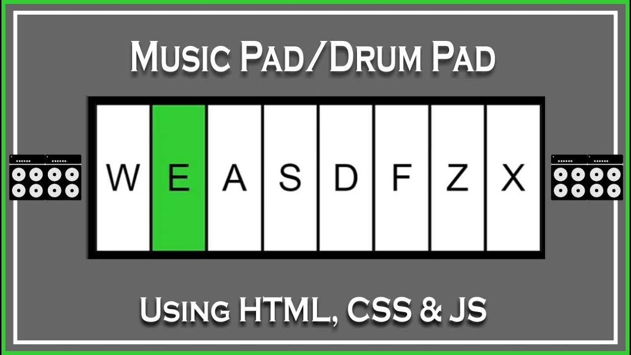 How to Create Music Pad or Drum Pad using HTML, CSS and JS