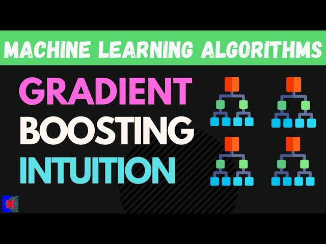 Understanding Gradient Boosting: A Comprehensive Guide | Galaxy.ai