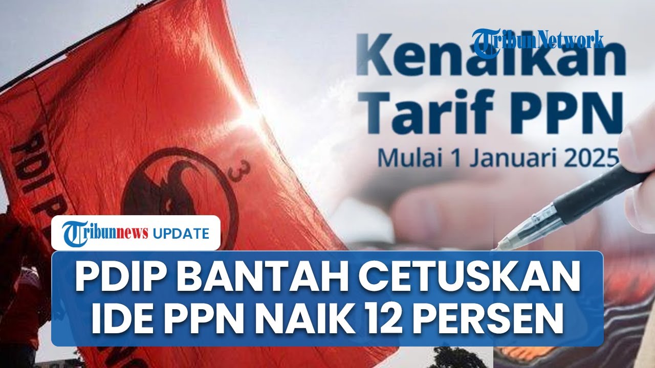 Gerindra 'Serang' PDIP Biang Kerok PPN 12%, Dolfie: UU HPP Inisiatif ...