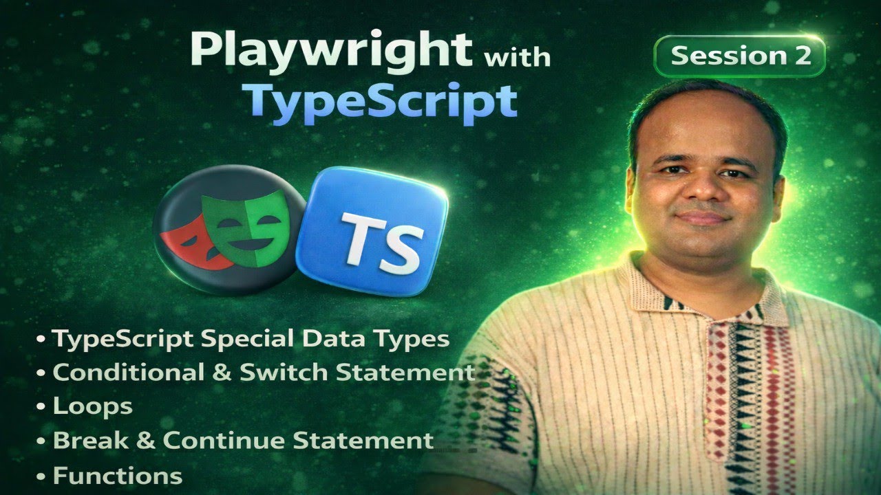 S2: TypeScript Special Types, Conditional Statement, Loops, Functions - Playwright with TypeScript
