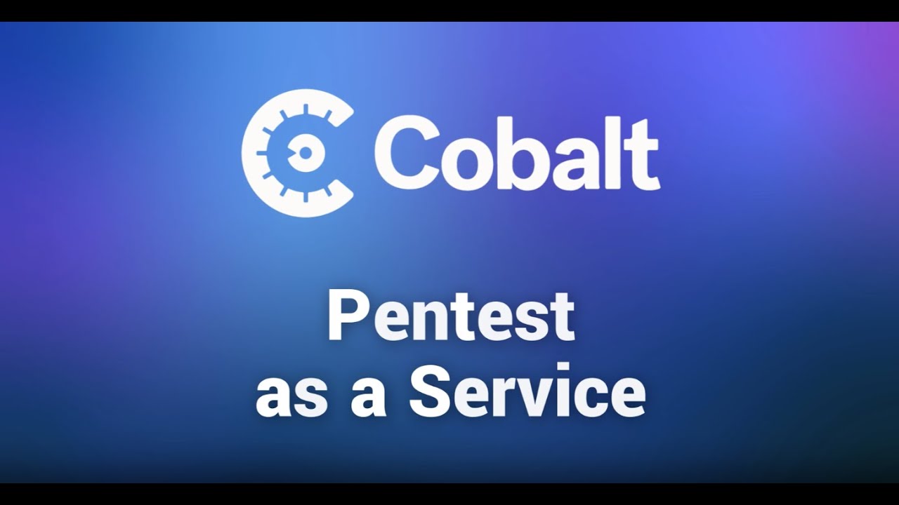 Cobalt: Pentest as a Service Platform