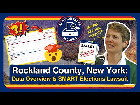Rockland County, New York | 2024 | SMART Elections Lawsuit | Election Truth Alliance Livestream Clip