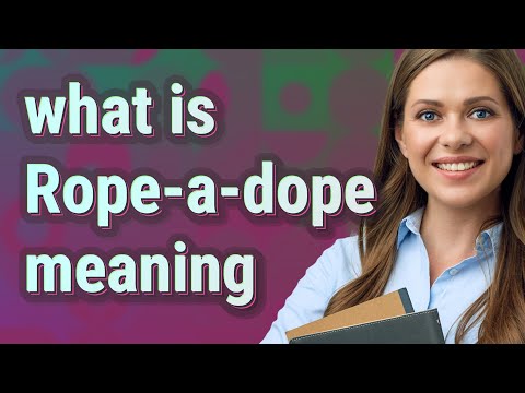 Rope-a-dope | meaning of Rope-a-dope