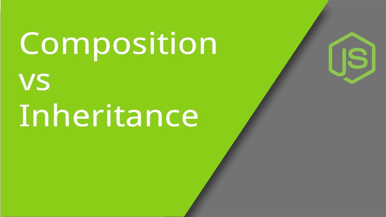 Composition vs Inheritance in JavaScript