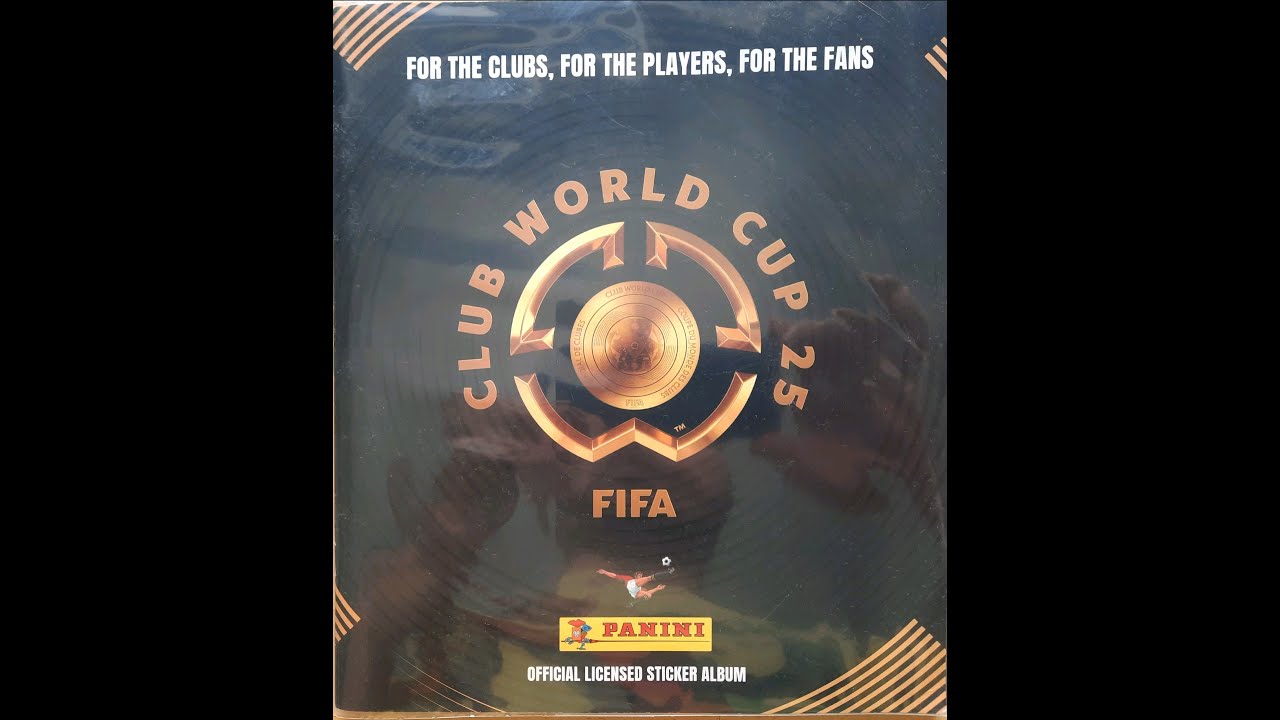 Panini COMPLETE FIFA Club World cup 2025 sticker album review.