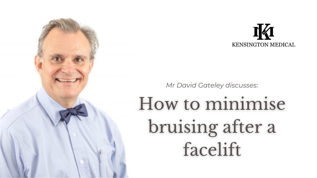 How to minimise bruising after a facelift - Kensington Medical