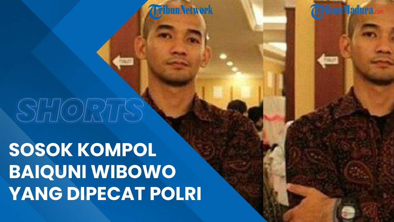 Sosok Kompol Baiquni Wibowo yang Dipecat Polri, Susul Ferdy Sambo dan Chuck Putranto - Tribun Video