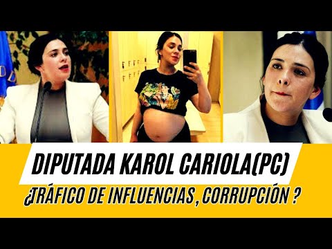 🚨DIPUTADA KAROL CARIOLA: ¿TRÁFICO DE INFLUENCIAS, CORRUPCIÓN, ACUSACIÓN CONSTITUCIONAL?🕵♂️🇨🇱