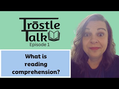 Episode 1: What is Reading Comprehension?