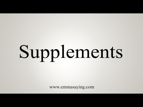 How To Say Supplements