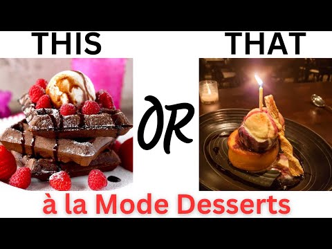 Would You Rather...? À La Mode: The Ultimate Dessert Showdown! 🍨🎉