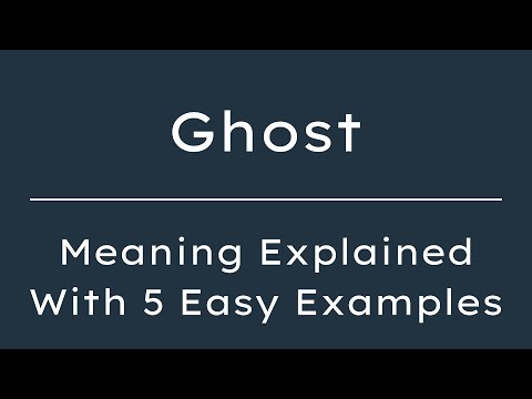 What Does Ghost Mean? Ghost Meaning in English With 5 Example Sentences
