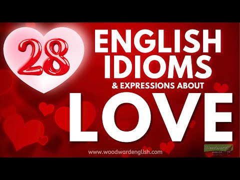 28 English Idioms about LOVE ❤️ Learn English Idioms and Expressions about LOVE with meanings
