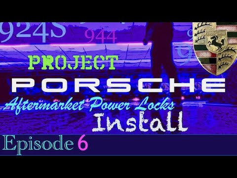 How To Add Power Locks to a 924 or 944 Porsche