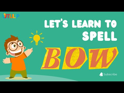 How to Sound and Spell: bow