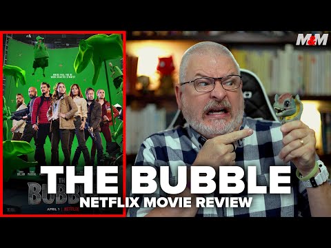 The Bubble (2022) Netflix Movie Review