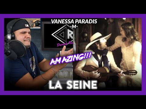 Vanessa Paradis & M Reaction La Seine (INCREDIBLE!) | Dereck Reacts