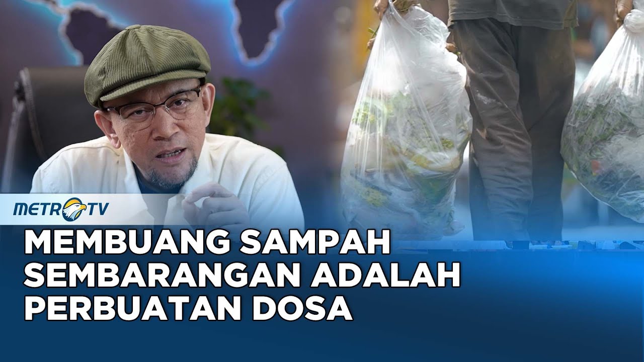 Membuang Sampah Sembarangan, 'Itu Haram' Hukumnya