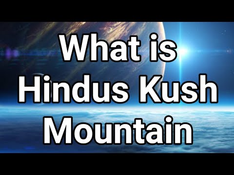 What is Hindus Kush Mountain. Urdu/English