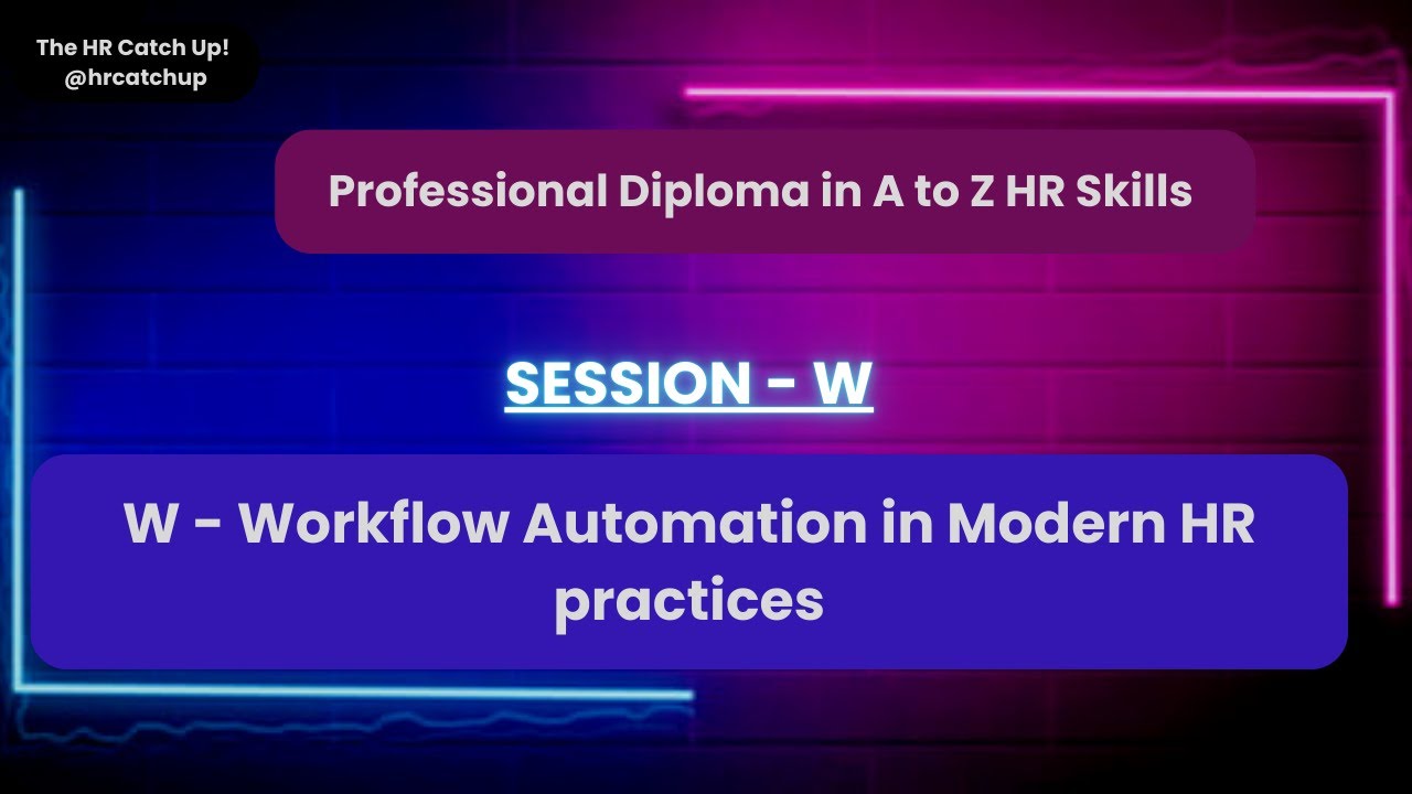 W - Workflow automation of HR