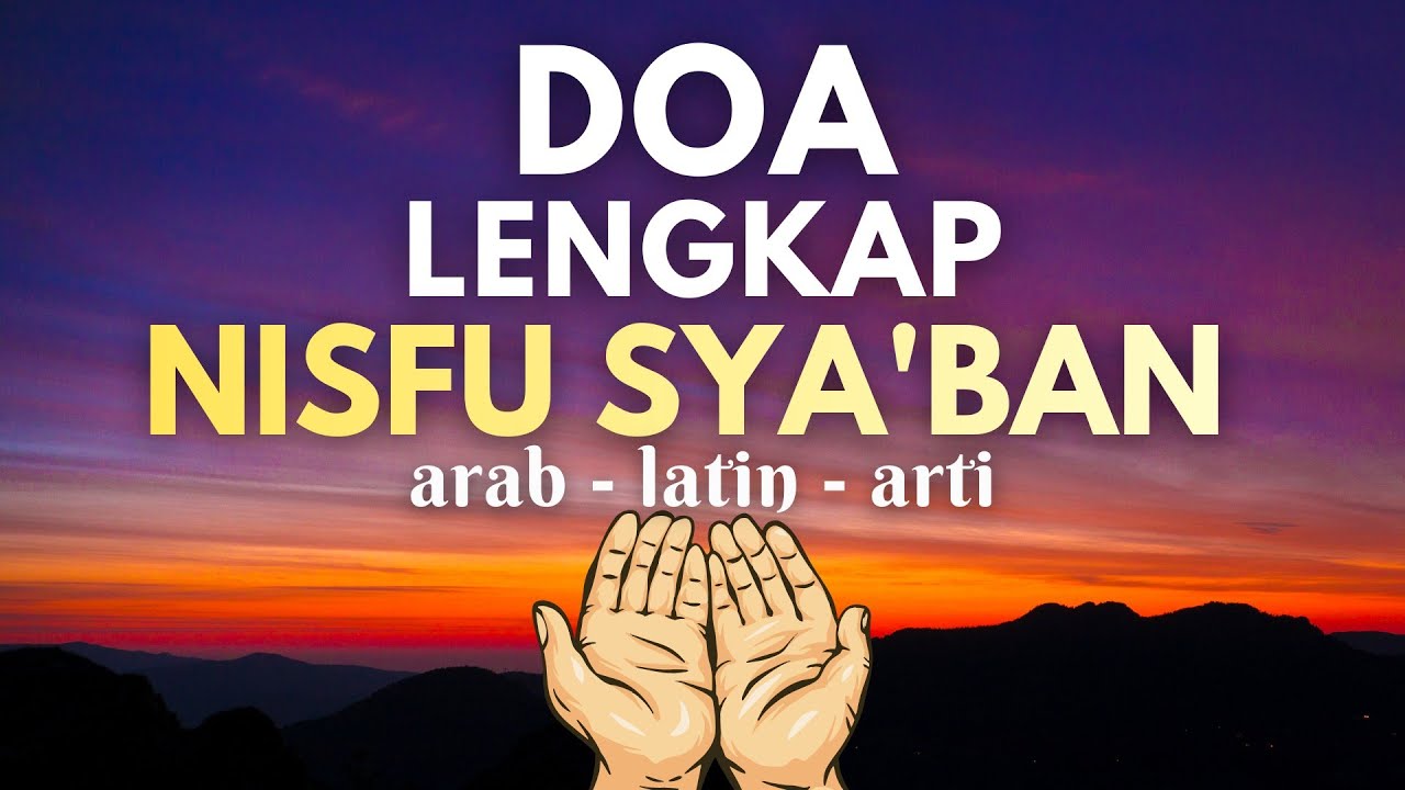 DOA MALAM NISHFU SYABAN || SENDIRI & BERJAMAAH gratis download buku pdf #dua #doa #nisfusyaban