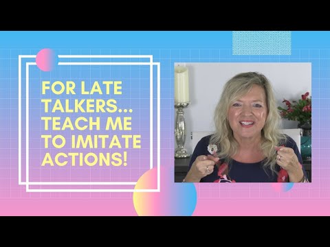 Teach Late Talkers to Imitate Actions...Speech Therapy for Toddlers...Laura Mize...teachmetotalk