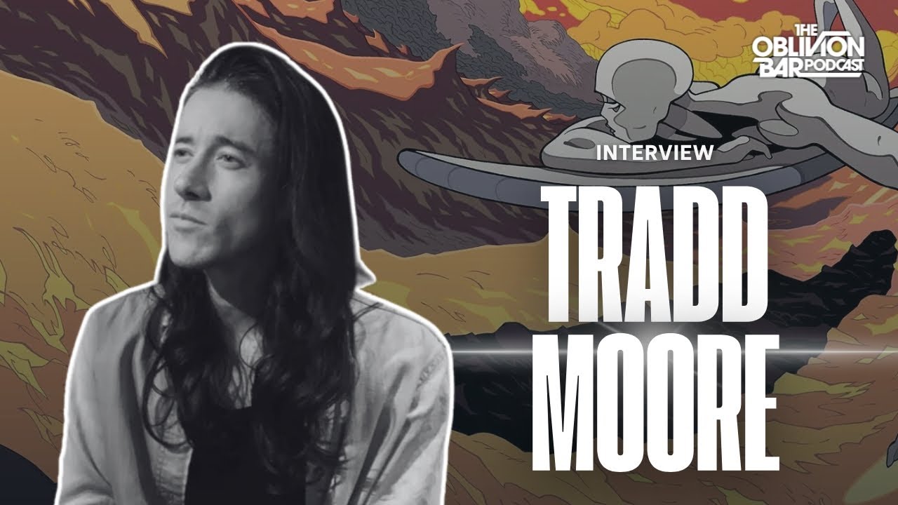 INTERVIEW: Tradd Moore (8/25/25) | The Oblivion Bar
