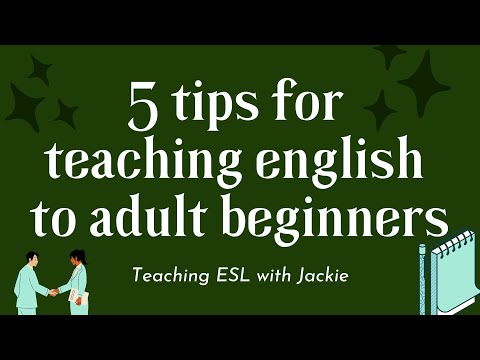 5 quick tips for teaching english to adult beginners | Teaching ESL with Jackie