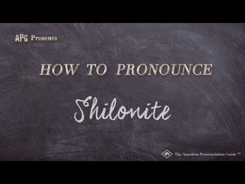 How to Pronounce Shilonite (Real Life Examples!)