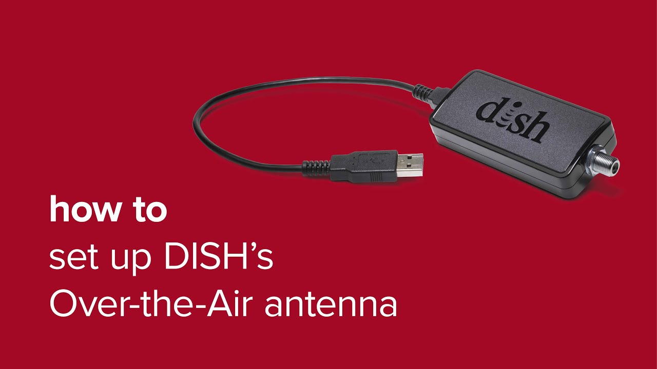 How to Set Up DISH’s OTA Adapter