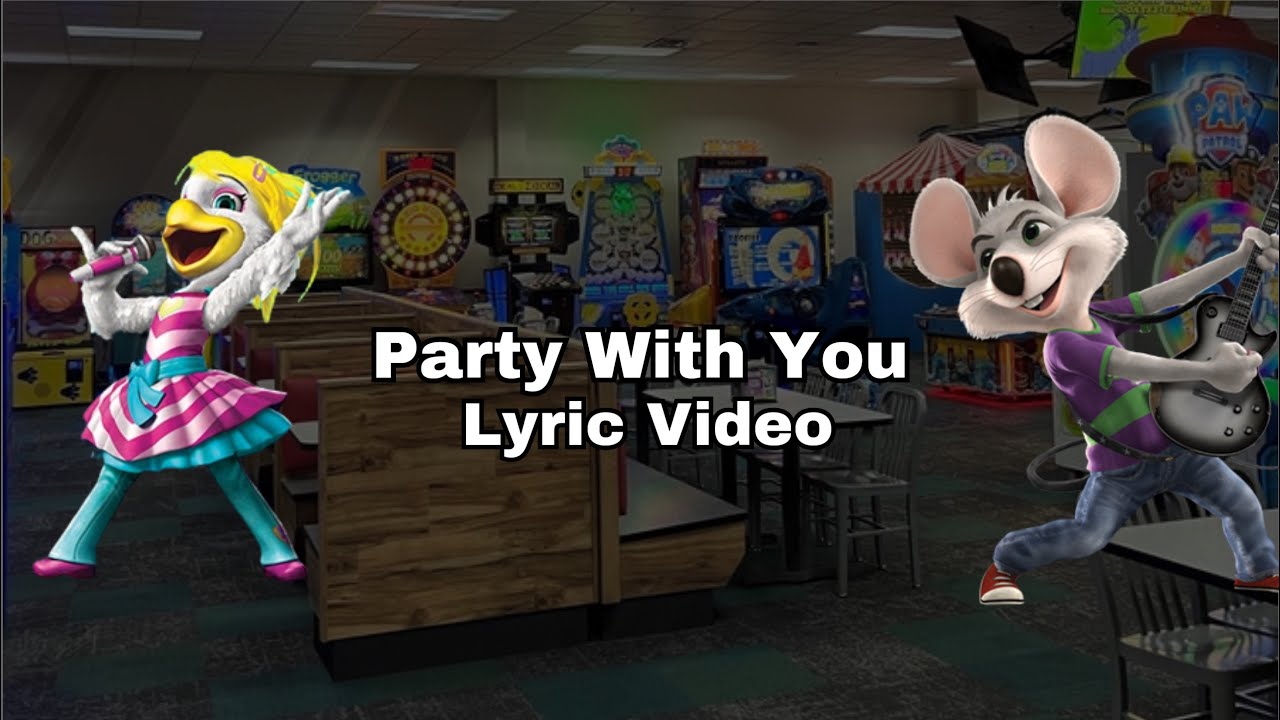 Chuck E. Cheese - Party With You (Lyric Video)
