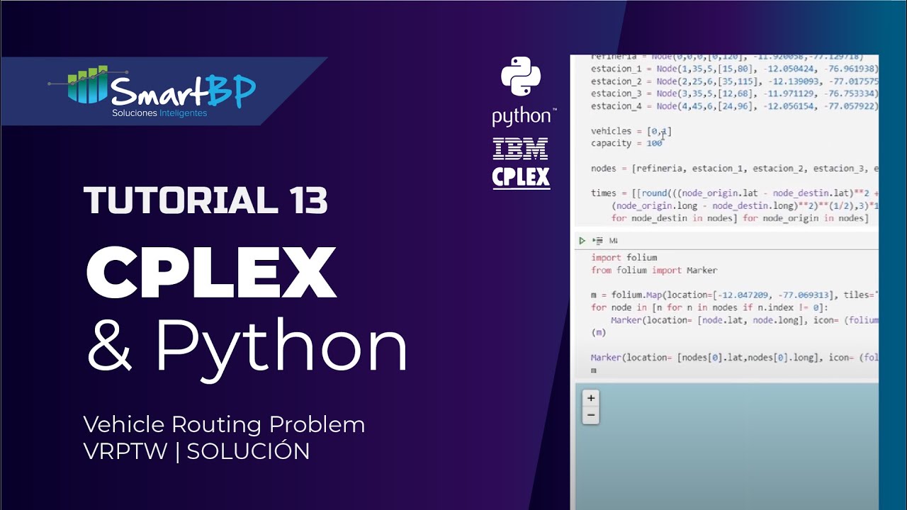 CPLEX & Python Tutorial 13 | Vehicle Routing Problem - VRPTW | SOLUCIÓN