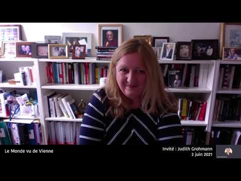 Judith Grohmann : le Monde vu de Vienne | JUDITH GROHMANN