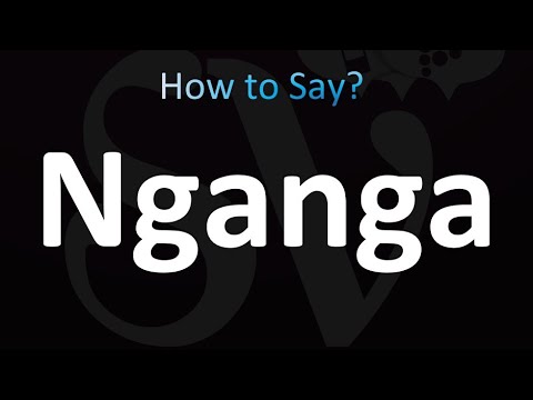 How to Pronounce Nganga (correctly!)