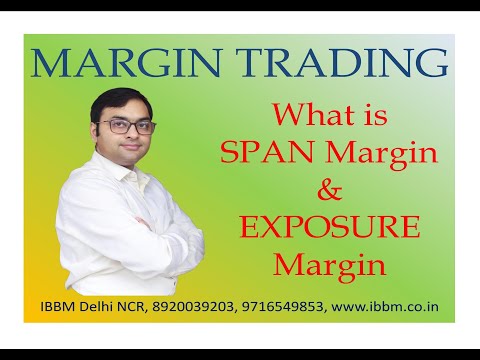 What Is Span Margin || Training Session 21 || What is Exposure Margin || IBBM Stock Market Institute