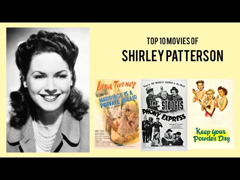 Shirley Patterson Top 10 Movies of Shirley Patterson| Best 10 Movies of Shirley Patterson