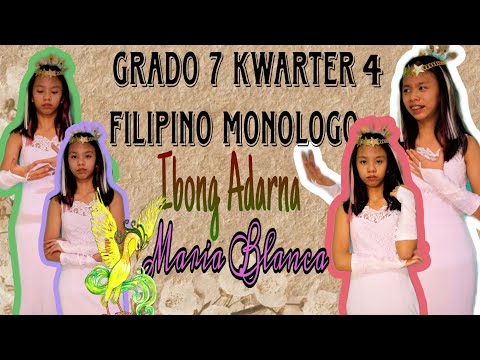 Monologo ni Maria Blanca | G7 Q4 Filipino Proyekto | Rhianne C. Escat