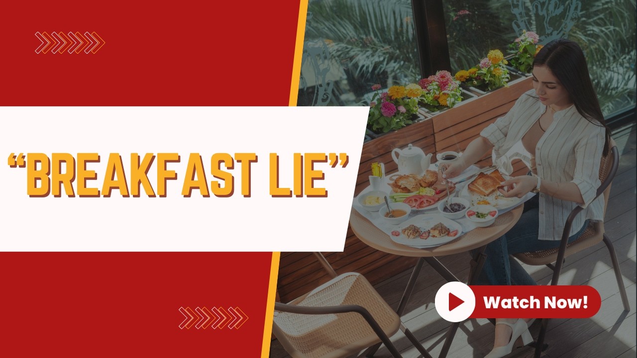 Breakfast Is a Lie? The Shocking Truth Behind Your Morning Meal