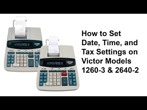 How to Set Date, Time, and Tax Settings on Victor Models 1260-3 and 2640-2