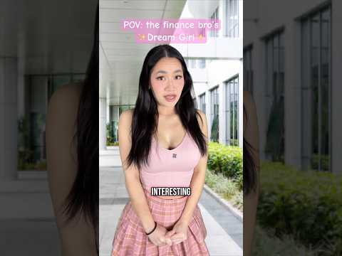 POV: the finance bro’s dream girl #funny #comedy