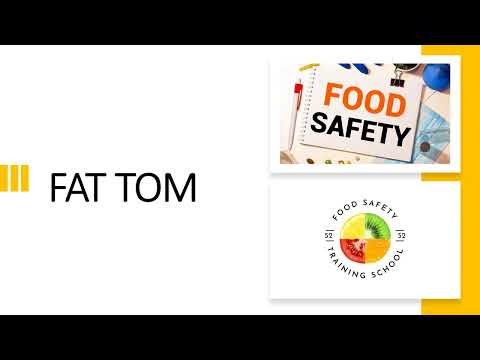 FAT TOM and Food Safety