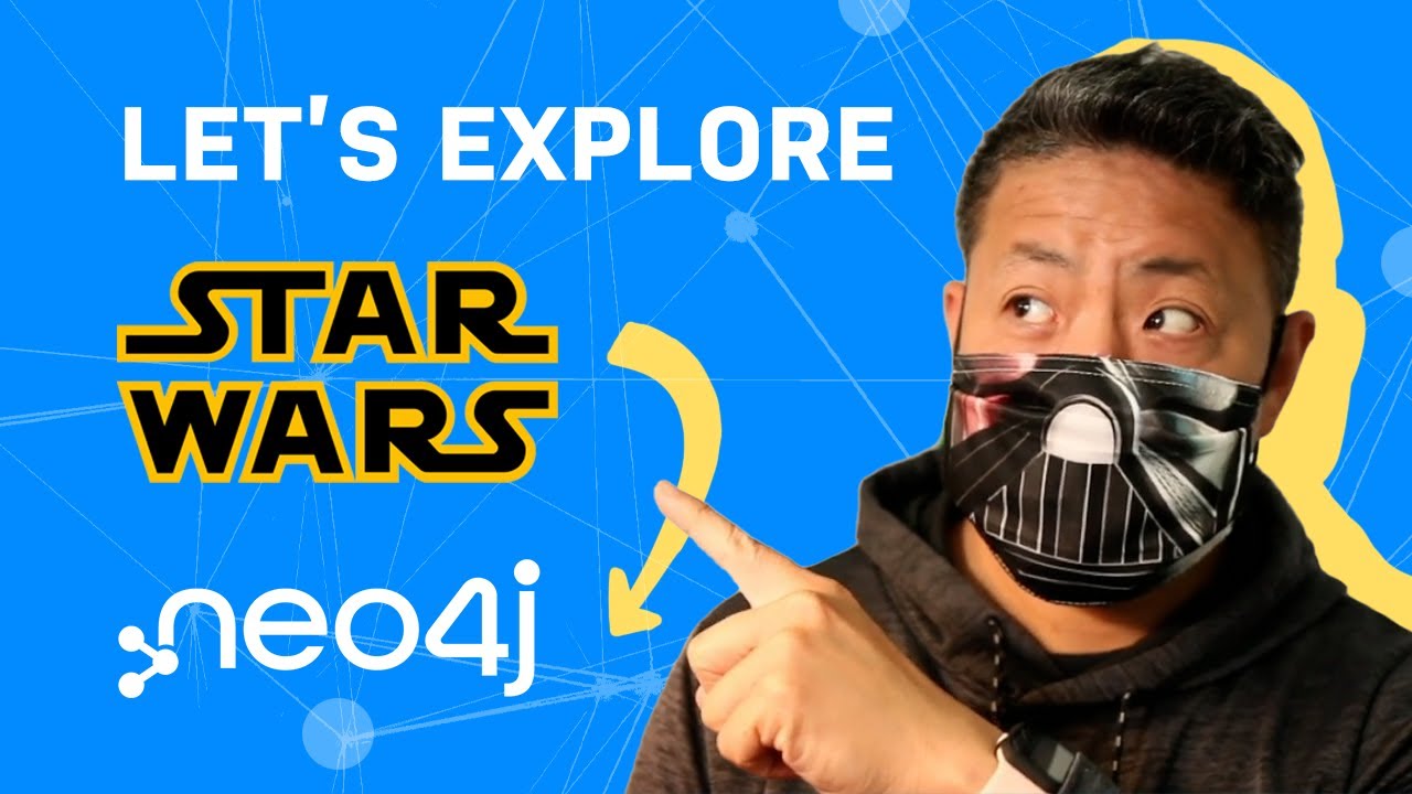 Video: Exploring a Star Wars Dataset in Neo4j (STEP BY STEP) | Neo4j ...