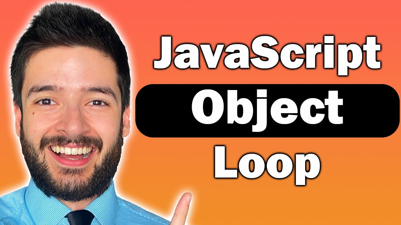 JavaScript Object Looping Explained - A Comprehensive Tutorial! JavaScript & Programming Tutorial