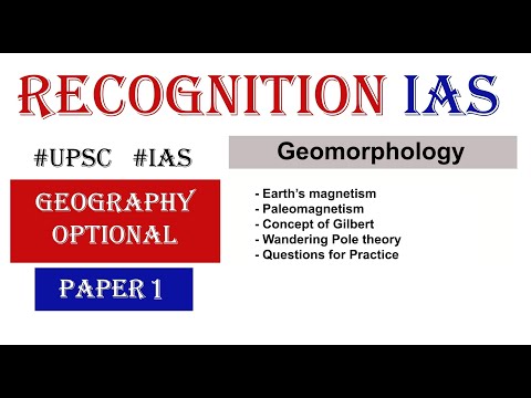 Geographical Optional Lecture Series(L07): Paper1- Geomorphology- Geomagnetism; Paleomagnetism ...