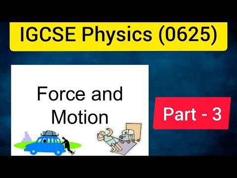 IGCSE Physics (0625) FORCES AND MOTION | Science and Math Tutor
